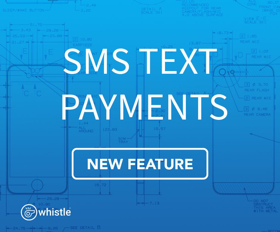 SMS Text makes Whistle the easiest employee payments tool