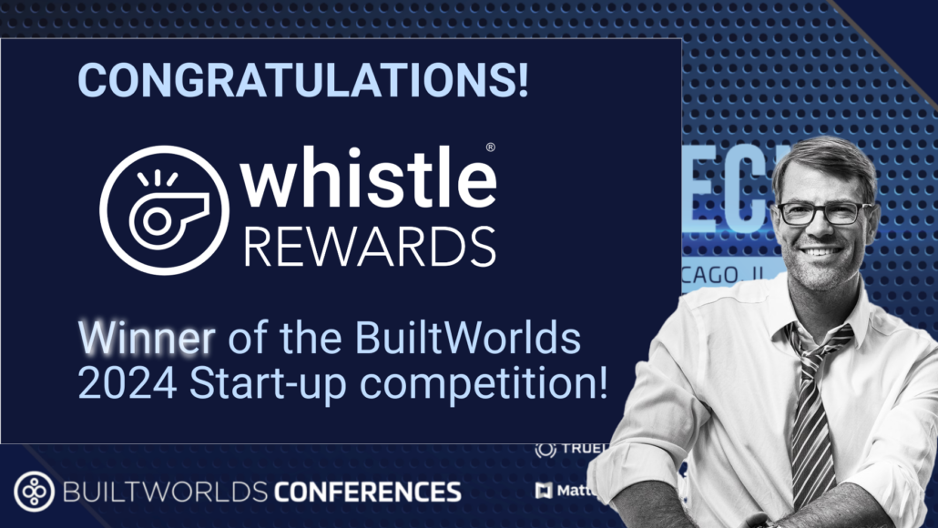 Whistle Rewards wins BuiltWorlds 2024 Start-up Competition